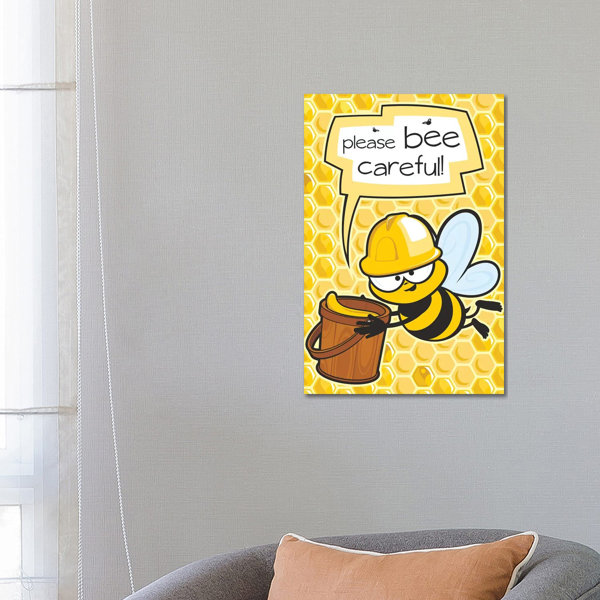 Maturi Please Bee Careful by - Wrapped Canvas | Wayfair.co.uk